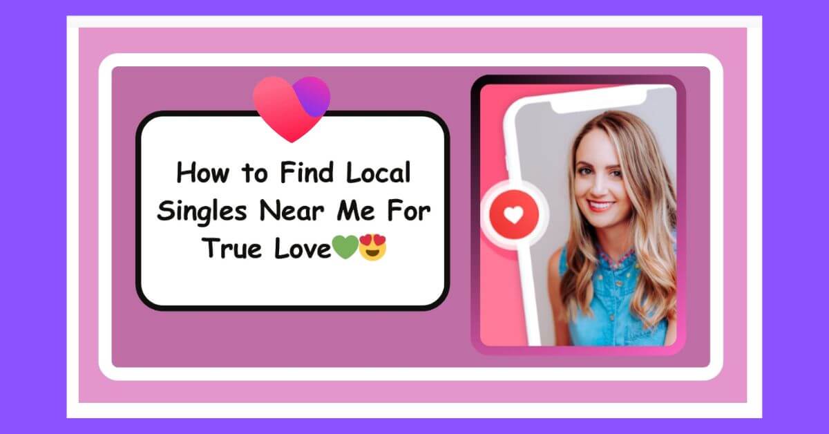 How to Find Singles on Facebook for Free and Connect with Lasting Love ...